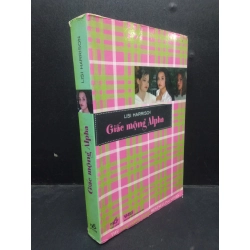 Giấc Mộng Alpha - Lisi Harrison 2009 Mới 70% Ố Bẩn Hcm2504 Văn Học ...