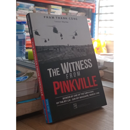 The Witness From Pinkville - Phạm Thành Công, Translated By Nhật Đan ...