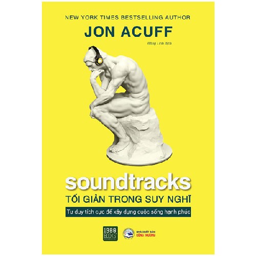 Soundtracks - Tối Giản Trong Suy Nghĩ - Jon Acuff - Oreka.vn