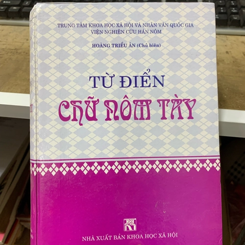 Từ Điển Chữ Nôm Tày. Bìa Cứng - Oreka.vn