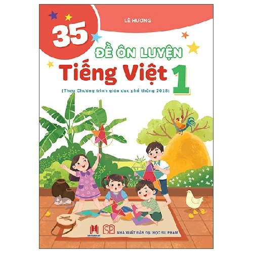35 Đề Ôn Luyện Tiếng Việt Lớp 1 (2025) - Lê Hương - Oreka.vn