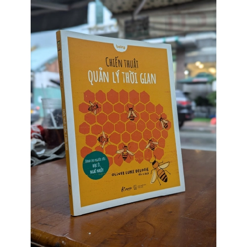 Chiến Thuật Quản Lý Thời Gian - Oliver Luke Delorie - Oreka.vn