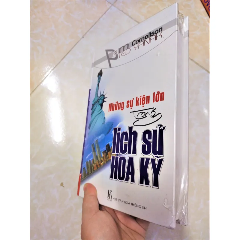 Sách: Những Sự Kiện Lớn Trong Lịch Sử Hoa Kỳ - Tg: Pam Cornelison ...