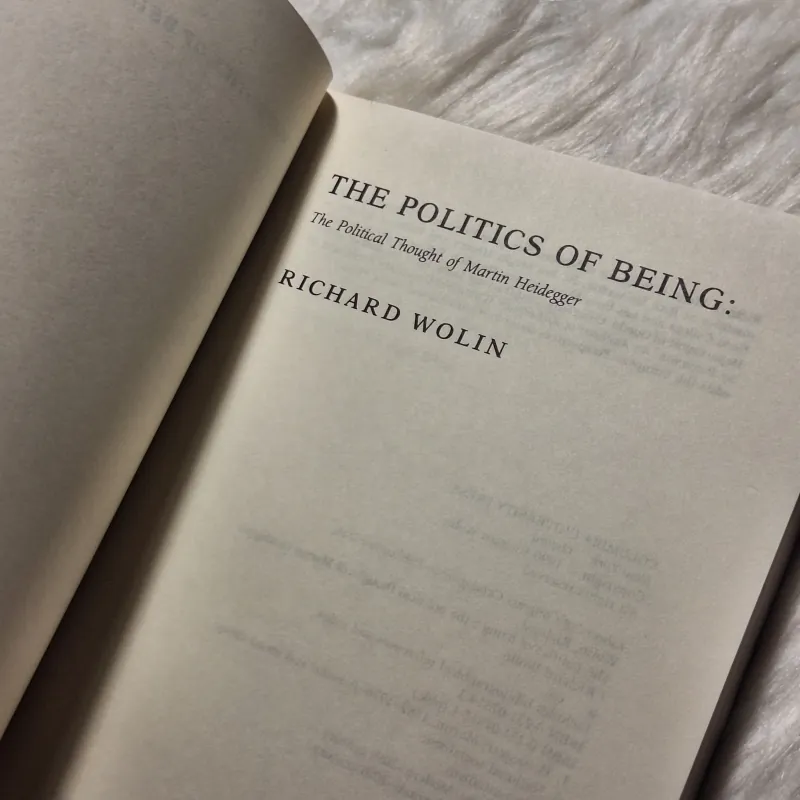 Richard Wolin - The Politics Of Being: The Political Thought Of Martin ...
