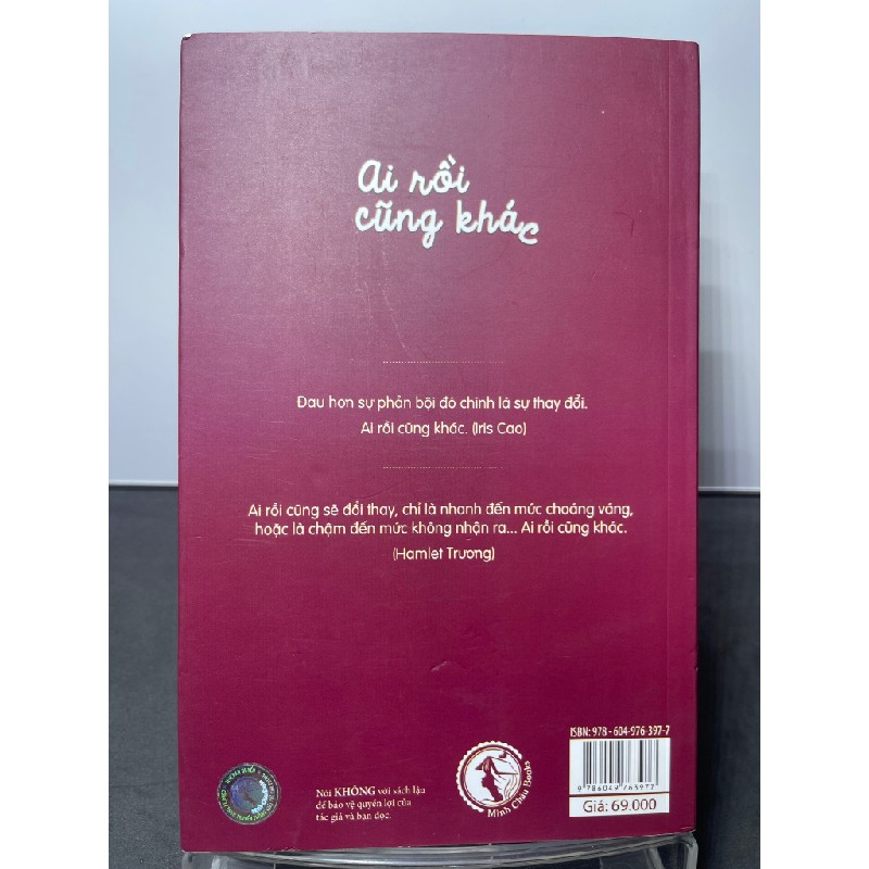 Ai rồi cũng khác 2019 mới 90% Iris Cao và Hamlet Trương HPB1607 VĂN HỌC ...